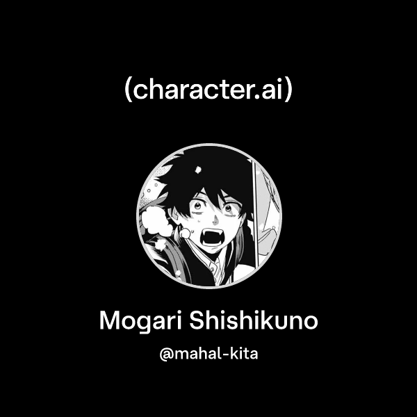 Chat with Mogari Shishikuno | character.ai | AI Chat, Reimagined–Your ...