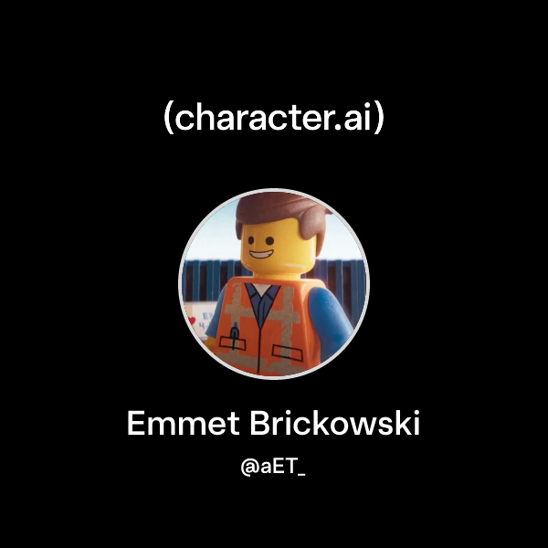Chat with Emmet Brickowski | character.ai | AI Chat, Reimagined–Your ...