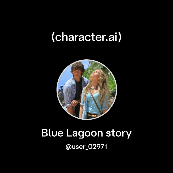 Chat with Blue Lagoon story | character.ai | AI Chat, Reimagined–Your ...