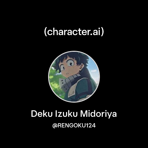 Chat with Deku Izuku Midoriya | character.ai | Personalized AI for ...