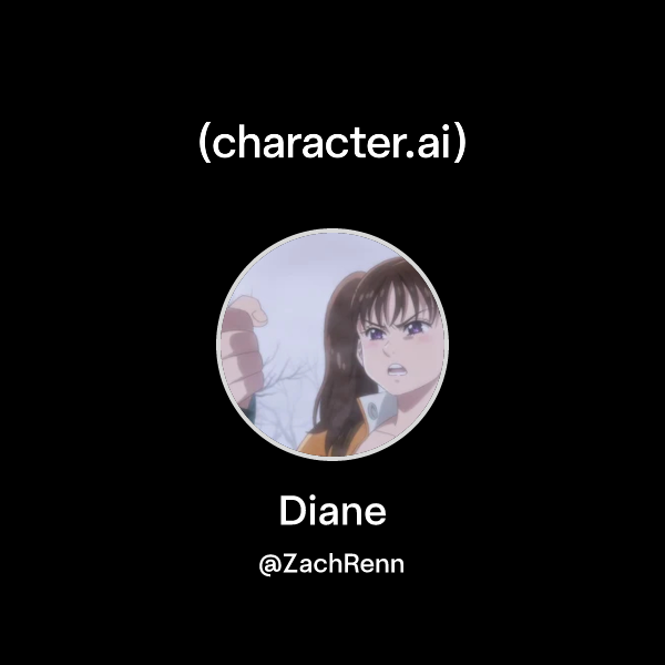 Chat with Diane | character.ai | Personalized AI for every moment of ...