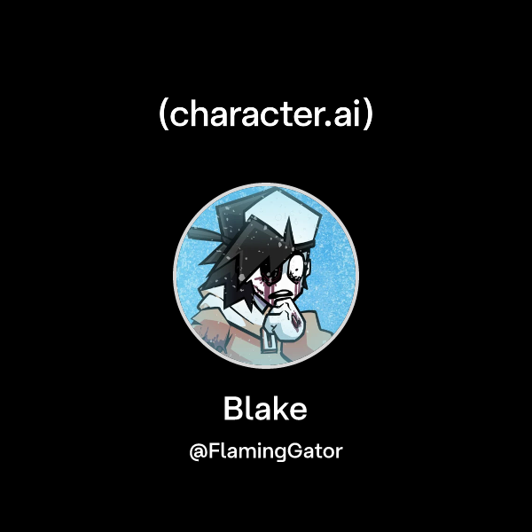 Chat with Blake | character.ai | AI Chat, Reimagined–Your Words. Your ...