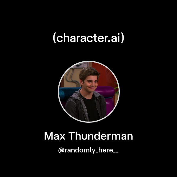 Chat with Max Thunderman | character.ai | AI Chat, Reimagined–Your ...