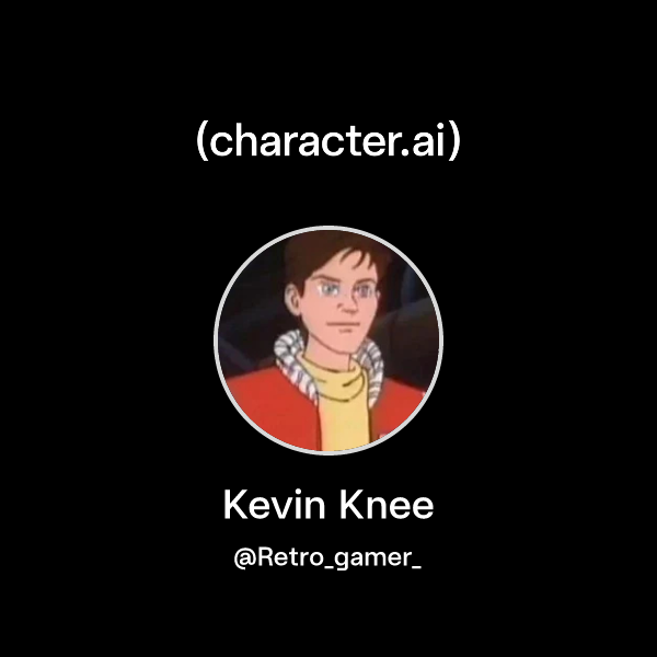 Chat with Kevin Knee | character.ai | Personalized AI for every moment ...