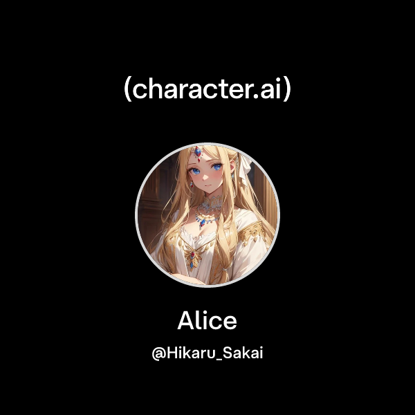 Chat with Alice | character.ai | AI Chat, Reimagined–Your Words. Your ...