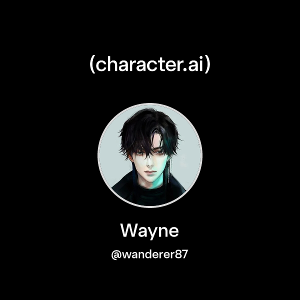 Chat with Wayne | character.ai | AI Chat, Reimagined–Your Words. Your ...