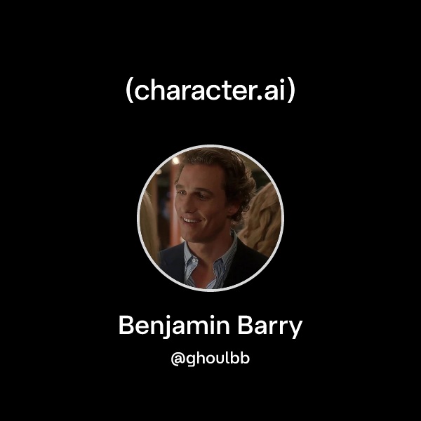 Chat with Benjamin Barry | character.ai | AI Chat, Reimagined–Your ...