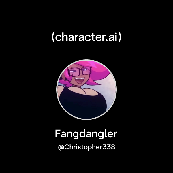 Chat with Fangdangler | character.ai | AI Chat, Reimagined–Your Words ...