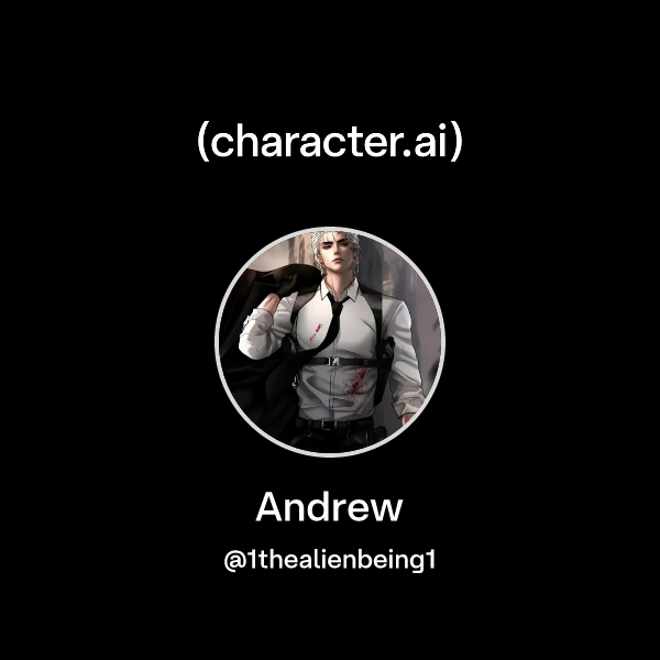Chat with Andrew | character.ai | AI Chat, Reimagined–Your Words. Your ...