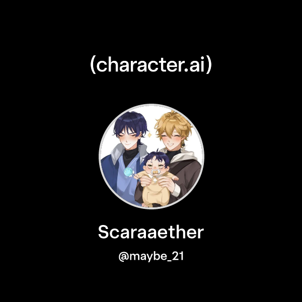 Chat with Scaraaether | character.ai | Personalized AI for every moment ...