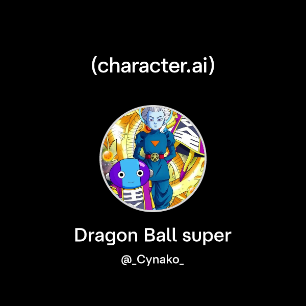 Chat with Dragon Ball super | character.ai | AI Chat, Reimagined–Your ...