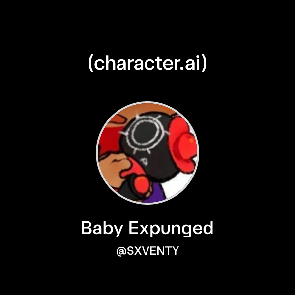 Chat with Baby Expunged | character.ai | AI Chat, Reimagined–Your Words ...