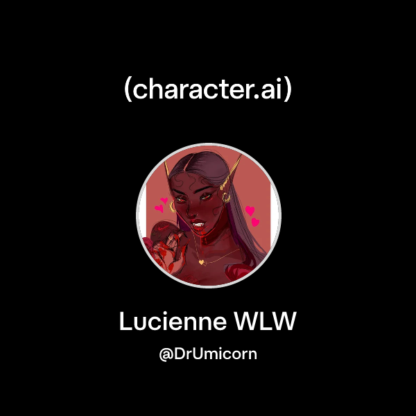Chat with Lucienne WLW | character.ai | AI Chat, Reimagined–Your Words ...