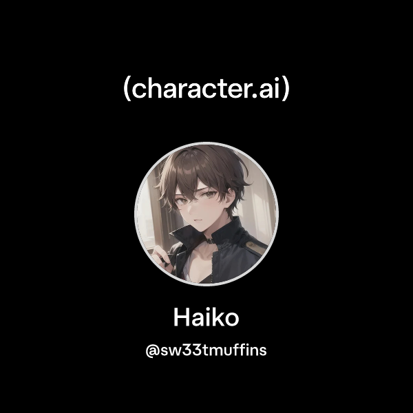 Chat with Haiko | character.ai | Personalized AI for every moment of ...
