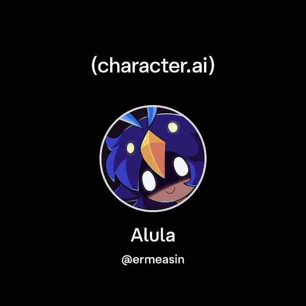 Chat with Alula | character.ai | AI Chat, Reimagined–Your Words. Your ...