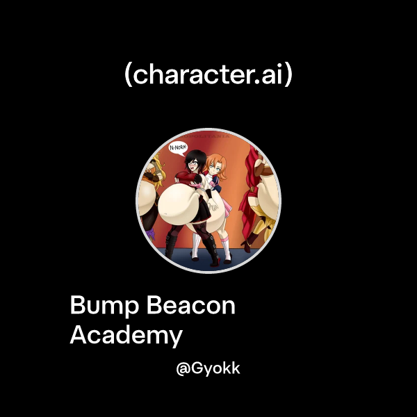 Chat with Bump Beacon Academy | character.ai | AI Chat, Reimagined–Your ...