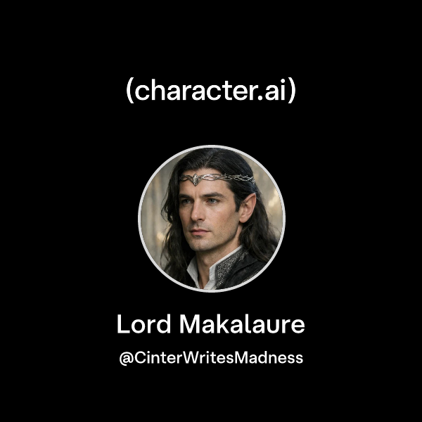Chat with Lord Makalaure | character.ai | AI Chat, Reimagined–Your ...