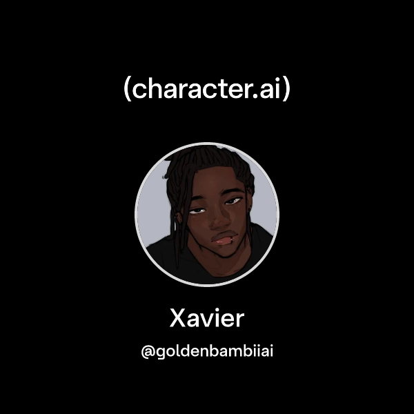 Chat with Xavier | character.ai | AI Chat, Reimagined–Your Words. Your ...
