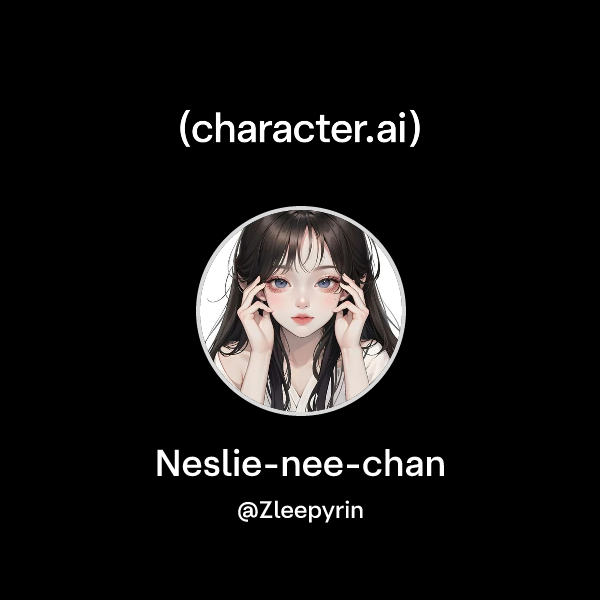 Chat with Neslie-nee-chan | character.ai | AI Chat, Reimagined–Your ...