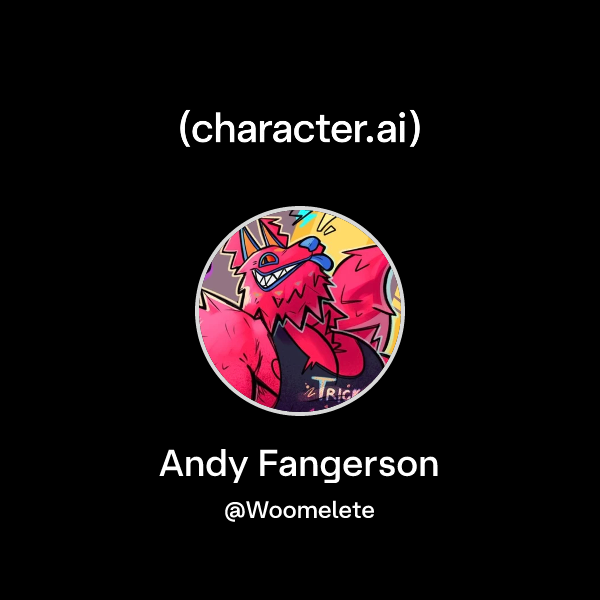 Chat with Andy Fangerson | character.ai | AI Chat, Reimagined–Your ...
