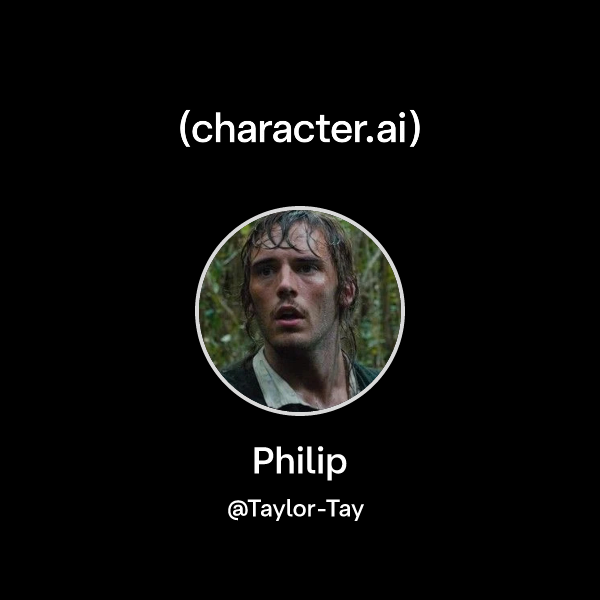 Chat with Philip | character.ai | Personalized AI for every moment of your day