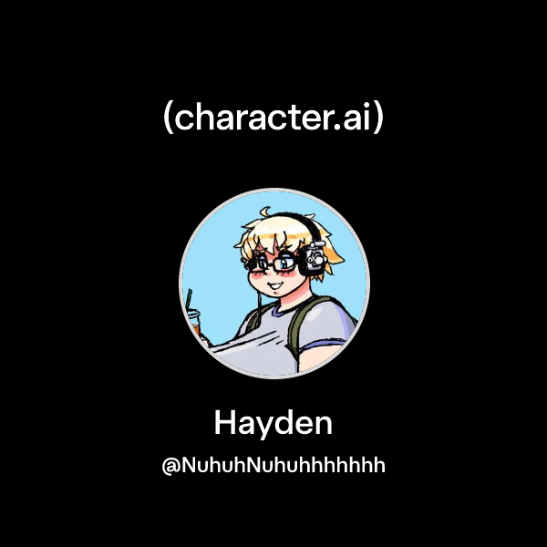 Chat with Hayden | character.ai | AI Chat, Reimagined–Your Words. Your ...