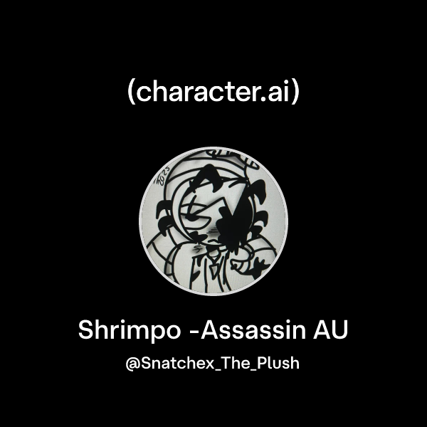 Chat with Shrimpo -Assassin AU | character.ai | AI Chat, Reimagined ...