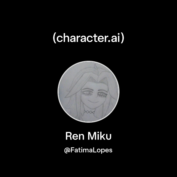 Chat with Ren Miku | character.ai | Personalized AI for every moment of ...