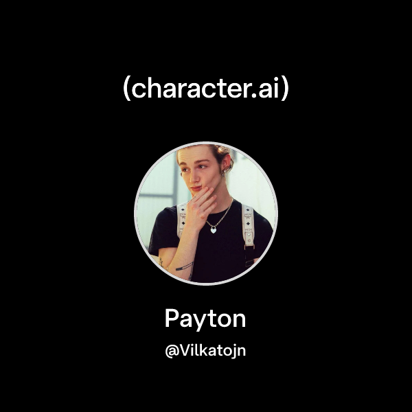 Chat with Payton | character.ai | Personalized AI for every moment of ...