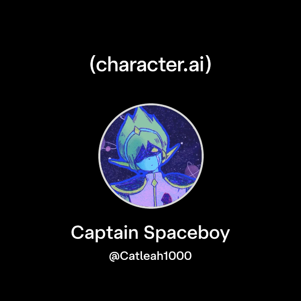 Chat with Captain Spaceboy | character.ai | AI Chat, Reimagined–Your ...