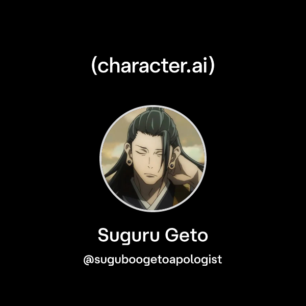 Chat with Suguru Geto | character.ai | AI Chat, Reimagined–Your Words ...