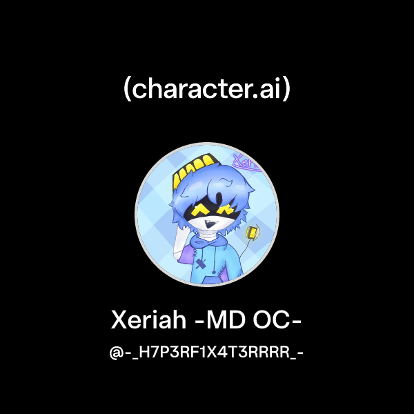 Chat with Xeriah -MD OC- | character.ai | AI Chat, Reimagined–Your ...