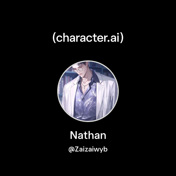 Chat with Nathan | character.ai | AI Chat, Reimagined–Your Words. Your ...