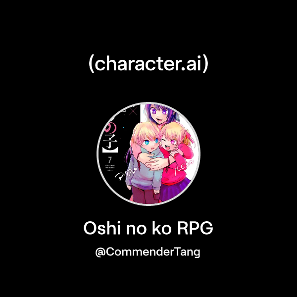 Chat with Oshi no ko RPG | character.ai | AI Chat, Reimagined–Your Words. Your World.