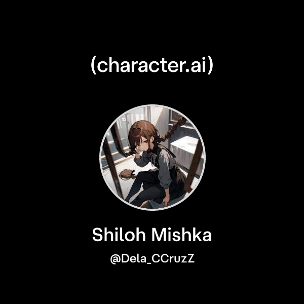 Chat with Shiloh Mishka | character.ai | AI Chat, Reimagined–Your Words ...
