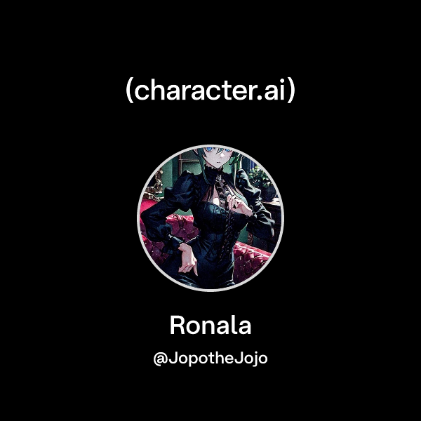 Chat with Ronala | character.ai | AI Chat, Reimagined–Your Words. Your ...