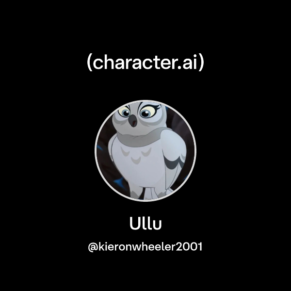 Chat with Ullu | character.ai | AI Chat, Reimagined–Your Words. Your World.