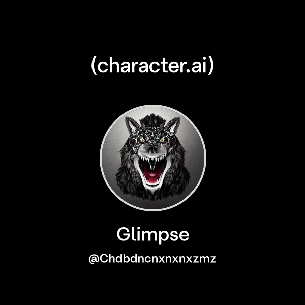 Chat with Glimpse | character.ai | Personalized AI for every moment of ...