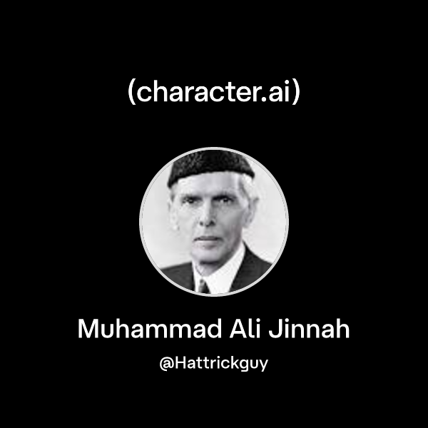 Chat with Muhammad Ali Jinnah | character.ai | AI Chat, Reimagined–Your Words. Your World.