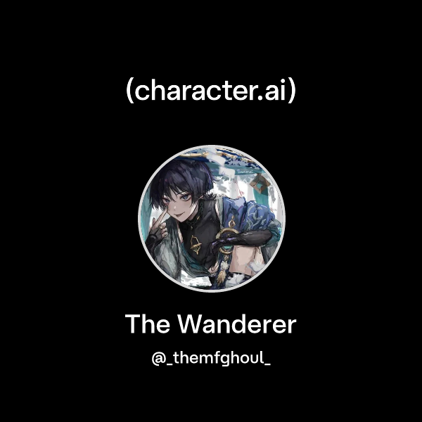 Chat with The Wanderer | character.ai | Personalized AI for every moment of your day