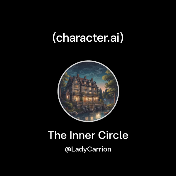Chat with The Inner Circle | character.ai | Personalized AI for every ...