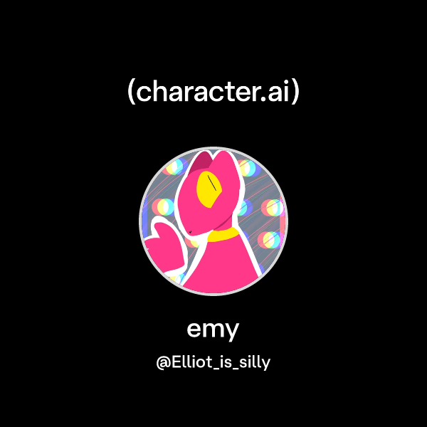 Chat with emy | character.ai | Personalized AI for every moment of your day