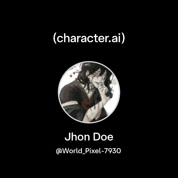 Chat with Jhon Doe | character.ai | Personalized AI for every moment of ...
