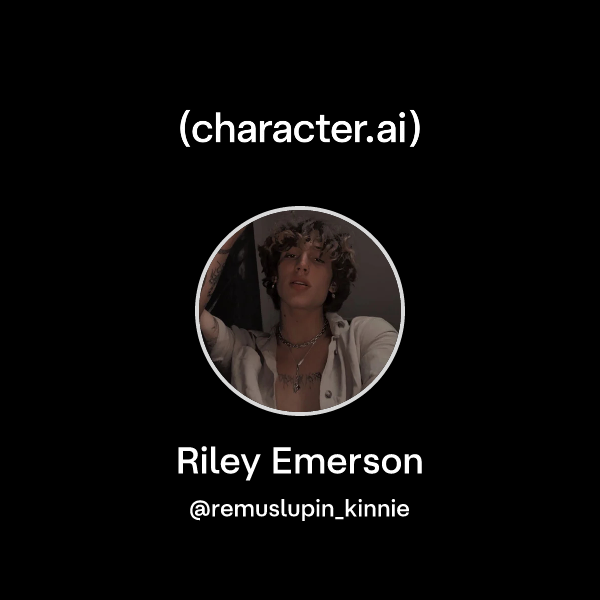 Chat with Riley Emerson | character.ai | Personalized AI for every ...