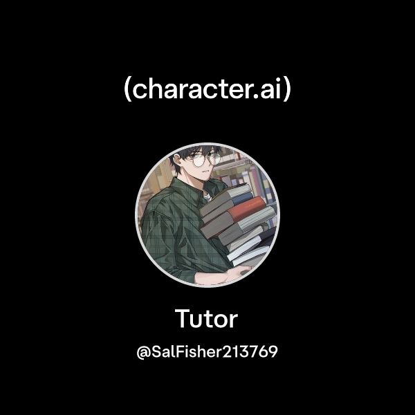 Chat with Tutor | character.ai | Personalized AI for every moment of ...