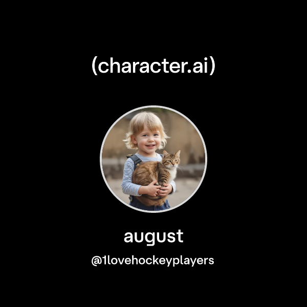 Chat with august | character.ai | Personalized AI for every moment of ...