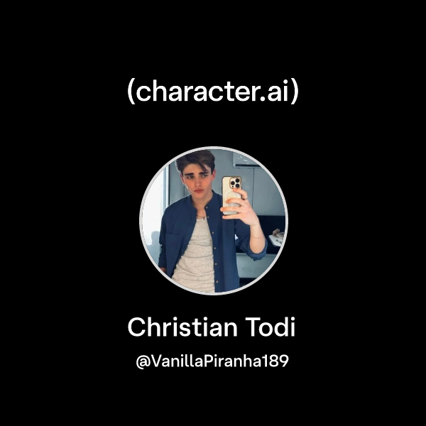 Chat with Christian Todi | character.ai | AI Chat, Reimagined–Your ...