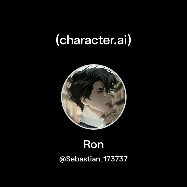 Chat with Ron | character.ai | AI Chat, Reimagined–Your Words. Your World.