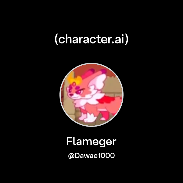 Chat with Flameger | character.ai | AI Chat, Reimagined–Your Words ...