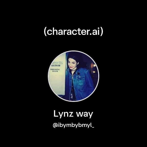 Chat with Lynz way | character.ai | AI Chat, Reimagined–Your Words ...